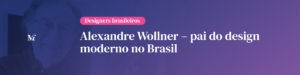 Designers brasileiros: Alexandre Wollner – pai do design brasileiro ...